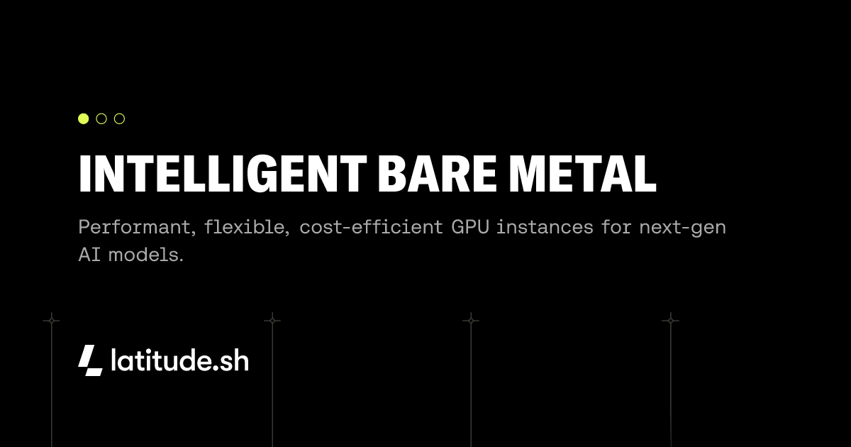 Intelligent bare metal - Latitude.sh