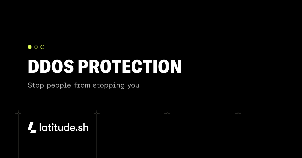 DDoS protection for securing your dedicated servers - Latitude.sh